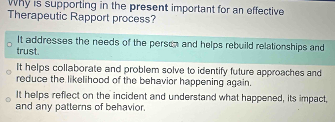Solved: Why is supporting in the present important for an effective ...