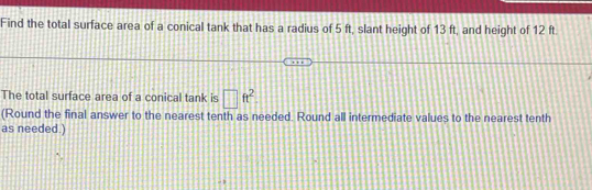 Solved: Find the total surface area of a conical tank that has a radius ...