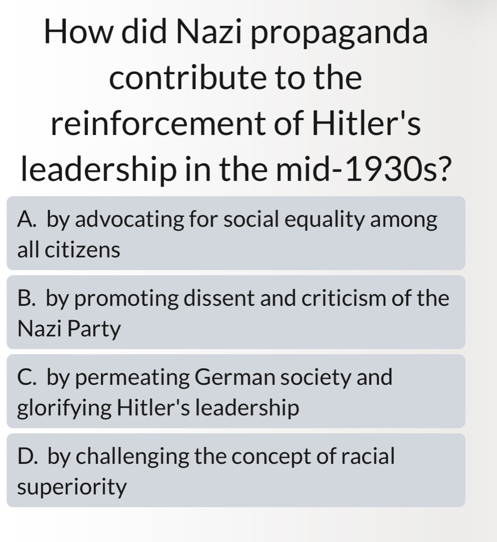 Solved: How did Nazi propaganda contribute to the reinforcement of ...
