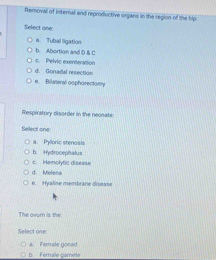 Solved: Removal of internal and reproductive organs in the region of ...