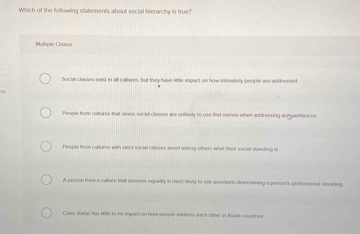 Solved: Which of the following statements about social hierarchy is ...