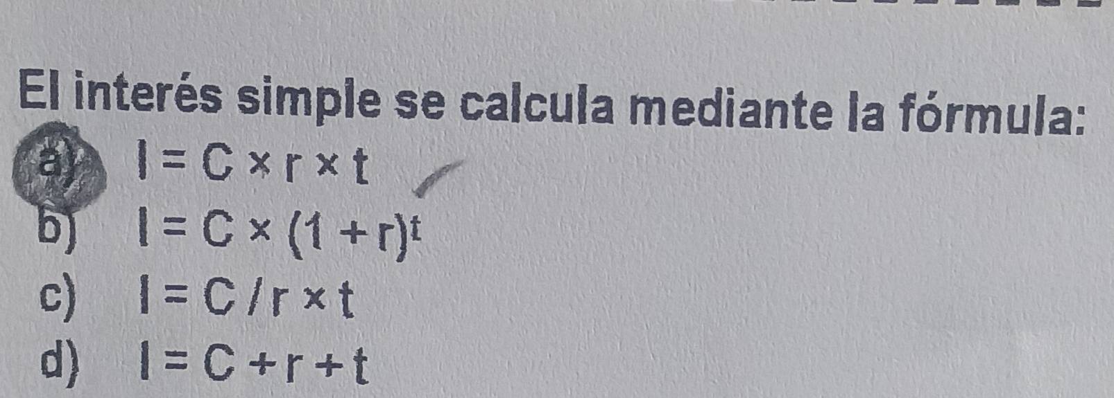 Resuelto:El interés simple se calcula mediante la fórmula: a) I=C* r* t ...