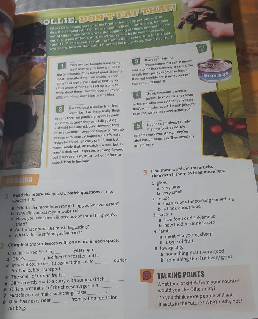 Giải quyết:Ollie, don t eat that! When Ollie James was one, his brother ...