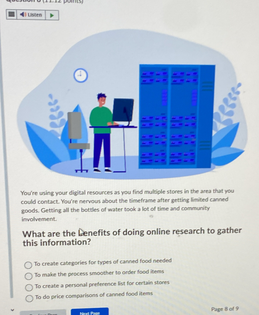 Solved: ( 1 12 pomts) Listen You're using your digital resources as you ...