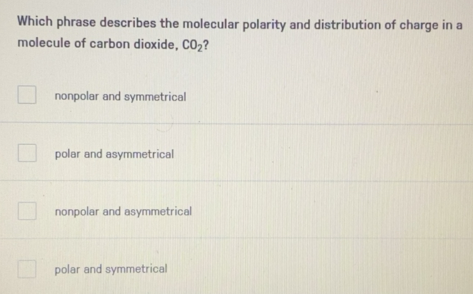 Solved: Which phrase describes the molecular polarity and distribution ...