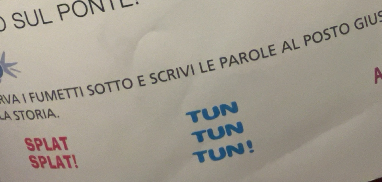 Gelöst:SUL PONTL VA I FUMETTI SOTTO E SCRIVI LE PAROLE AL POSTO GIU A ...