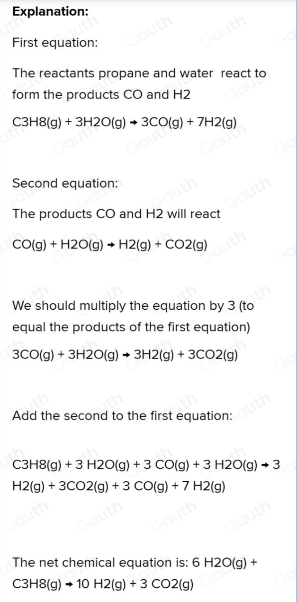 Solved: Propane can be turned into hydrogen by the two-step reforming ...