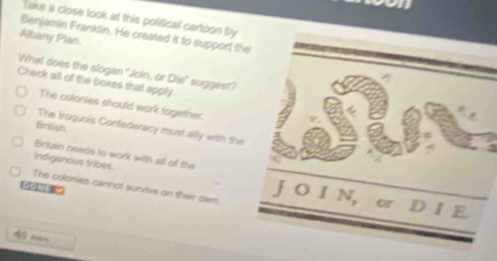 Solved: Take a close look at this political cartoon by Albany Plan ...