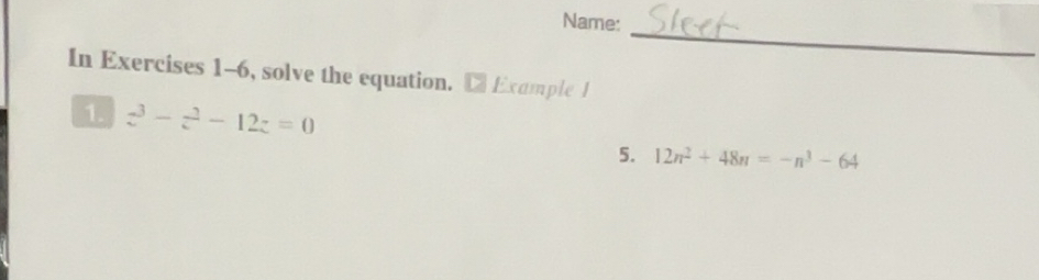 Solved: Name: _ In Exercises 1-6, solve the equation. € Example l 1. z ...