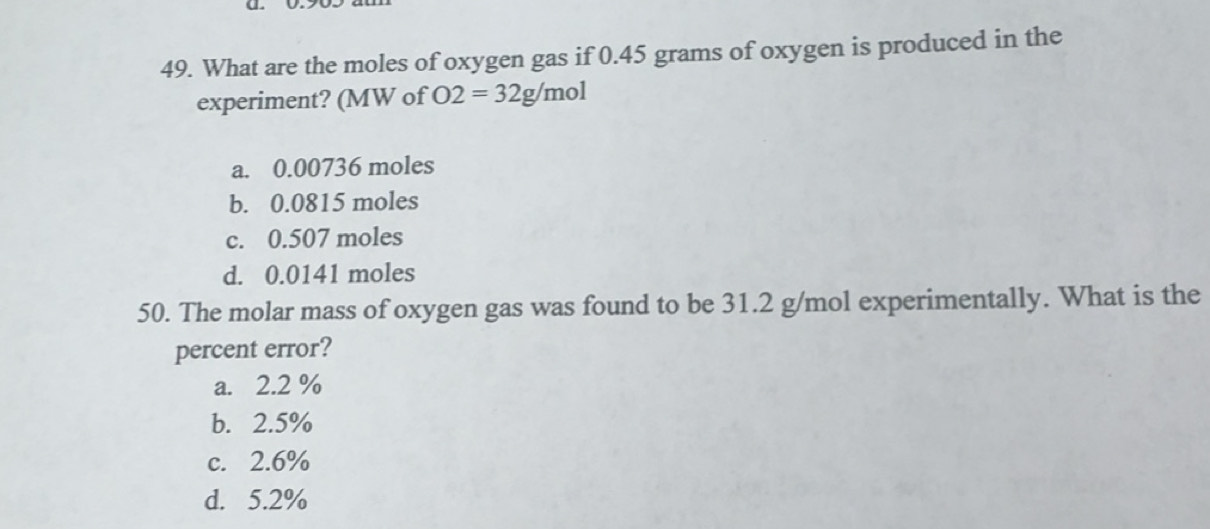 Solved: What are the moles of oxygen gas if 0.45 grams of oxygen is ...