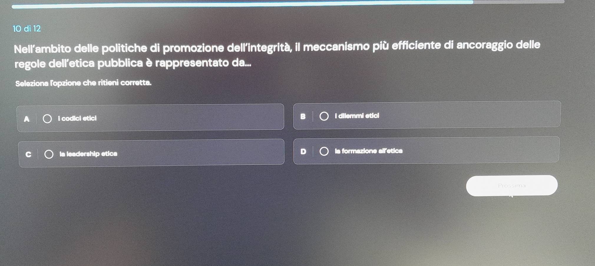 Risolto:Nell’ambito delle politiche di promozione dell’integrità, il meccanismo più efficiente di