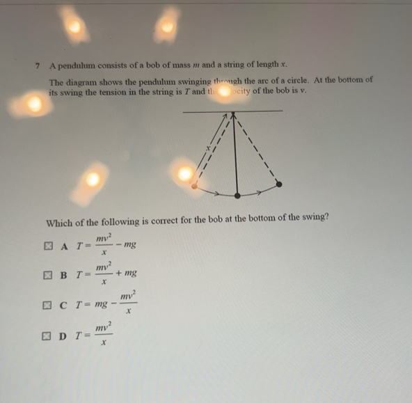 Solved: A pendulum consists of a bob of mass m and a string of length x. The diagram shows the ...