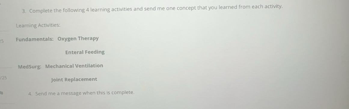 Solved: Complete the following 4 learning activities and send me one ...