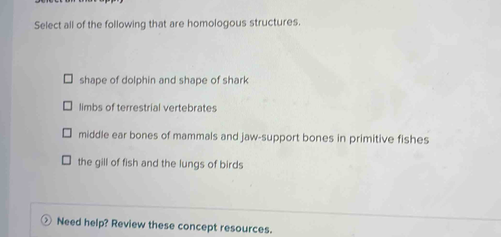 Solved: Select all of the following that are homologous structures ...