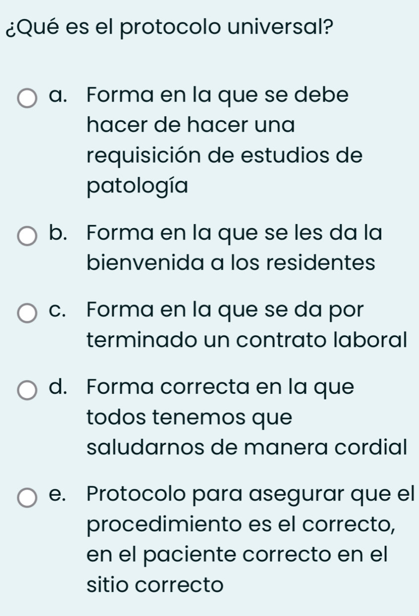 Resuelto:¿Qué es el protocolo universal? a. Forma en la que se debe hacer de hacer una requisición