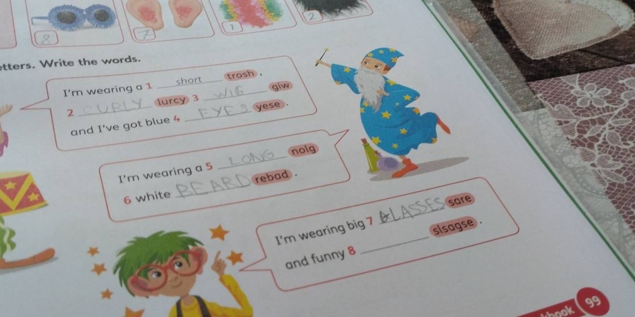 Risolto:etters. Write the words. I’m wearing a 1 _short_ trosh ， giw 2 ...