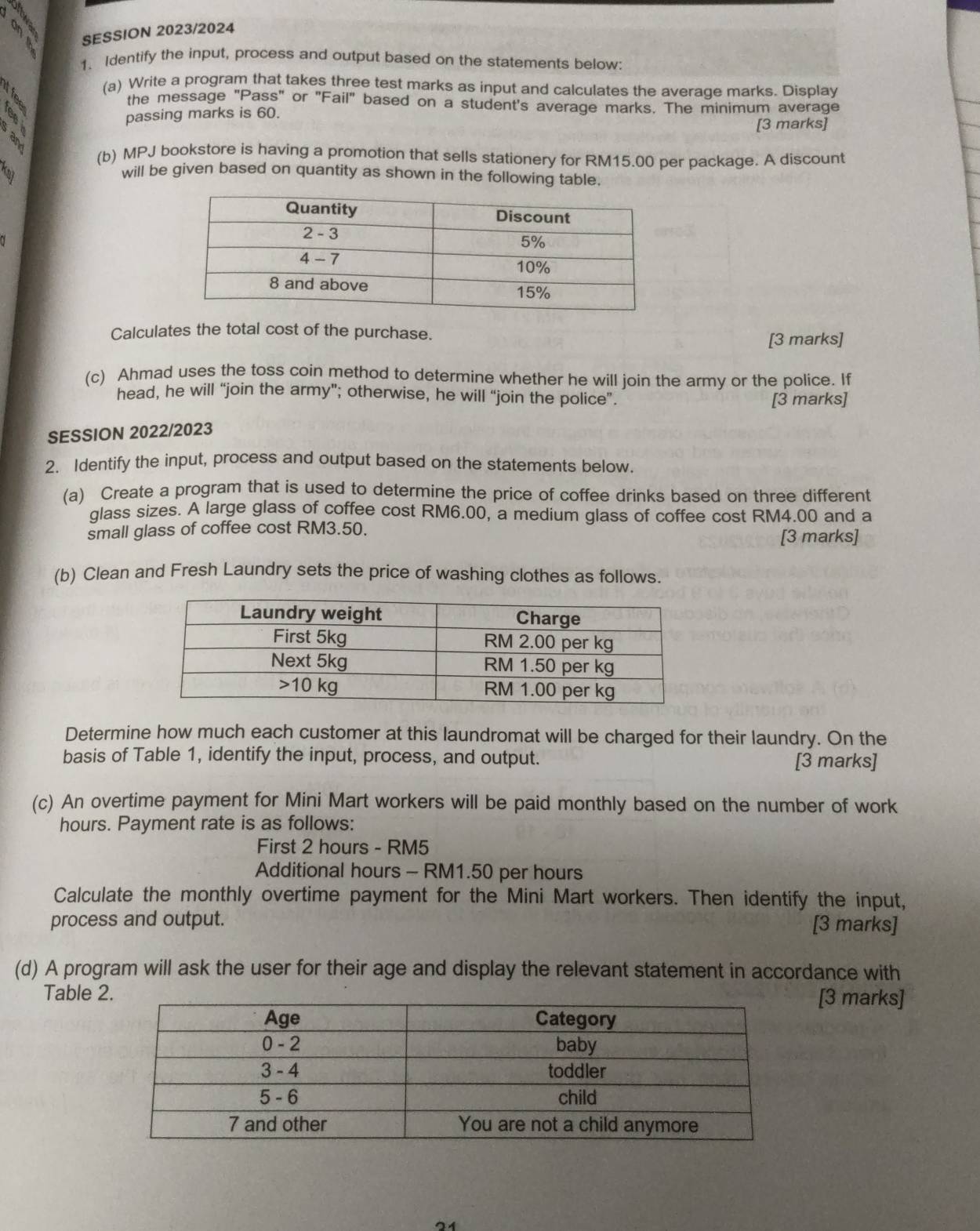 Selesai:a SESSION 2023/2024 1. Identify the input, process and output ...