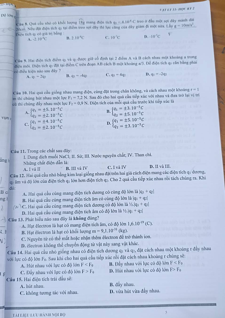 Giải quyết:VAT LY 1I- HQC KY 2 ộ lớ n Câu 8. Quả cầu nhỏ có khối lượng ...