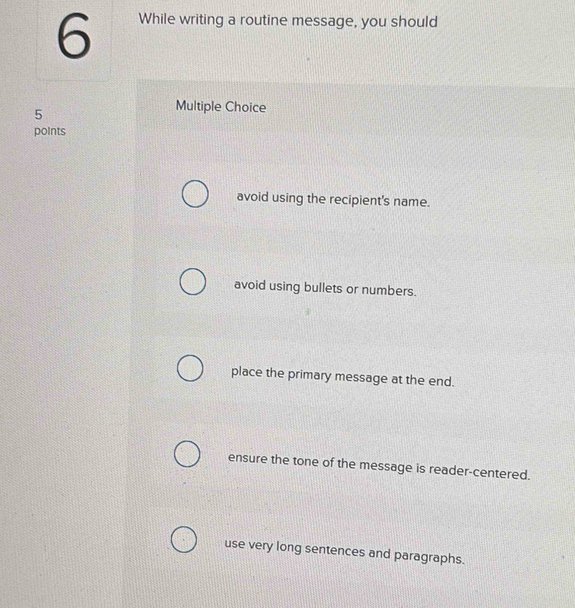 Solved: While writing a routine message, you should 5 Multiple Choice ...