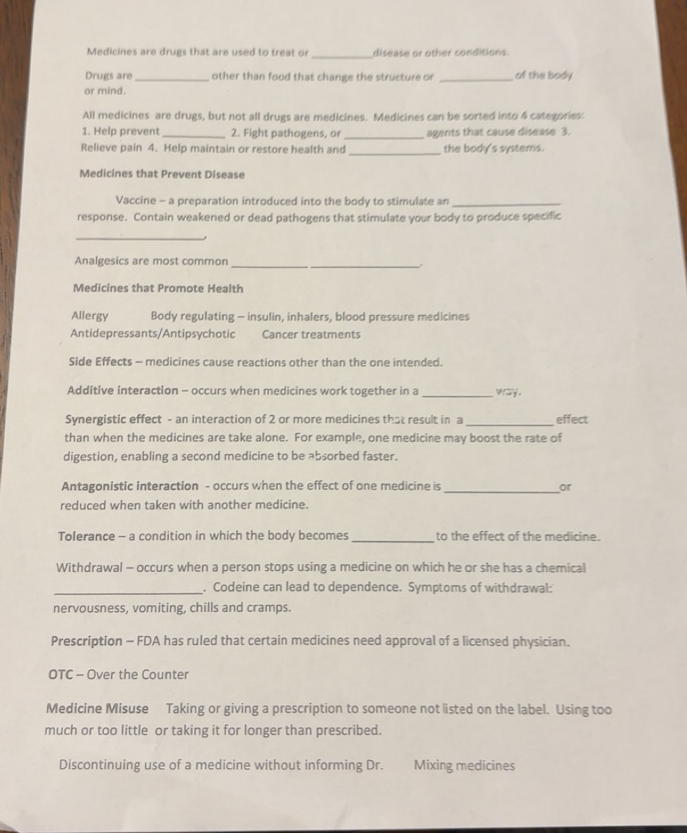 Solved: Medicines are drugs that are used to treat or _disease or other ...