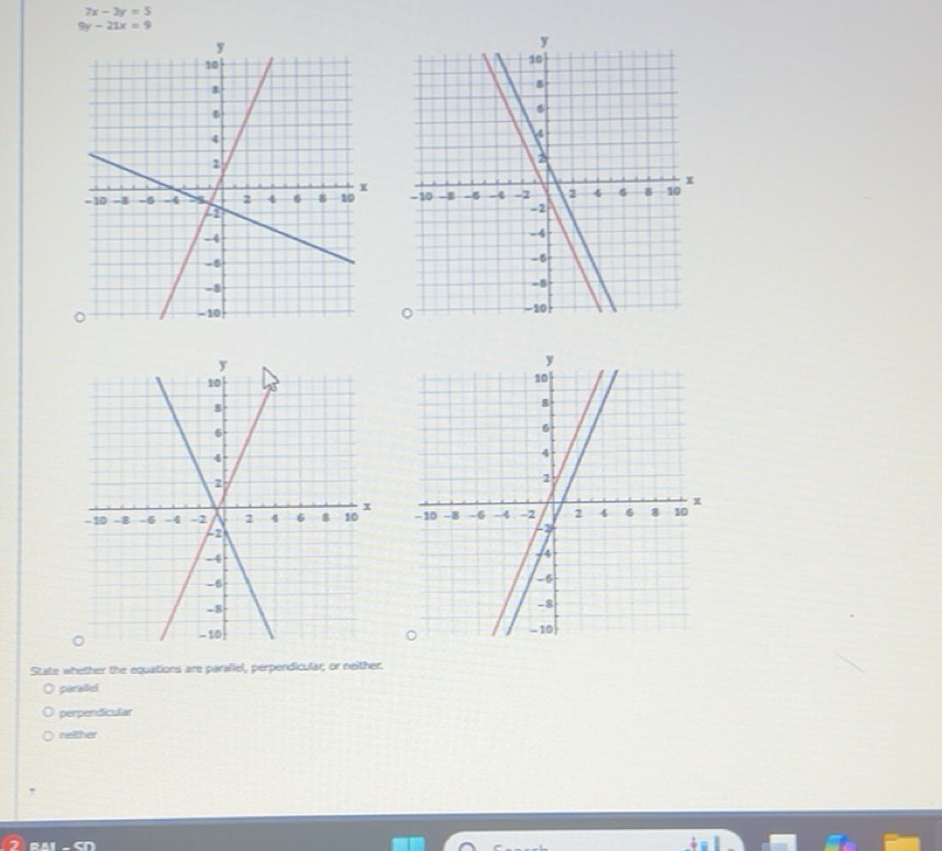 Solved: 7x-3y=5 9y-21x=9 State whether the equations are paraliel ...