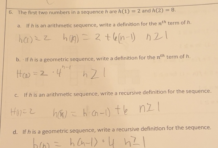 Solved: The first two numbers in a sequence h are h(1)=2 and h(2)=8. a ...