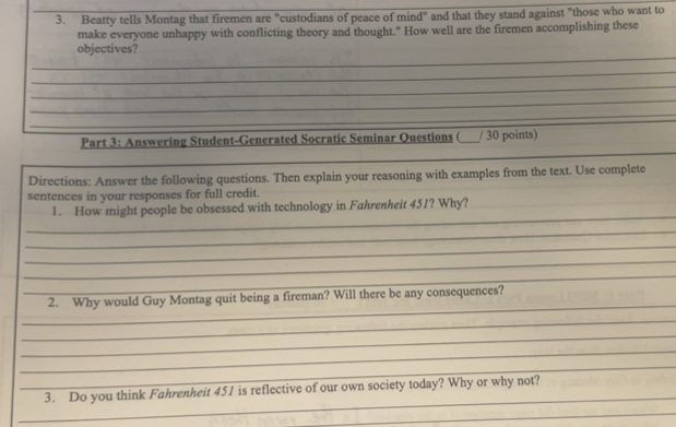 Solved: Beatty tells Montag that firemen are "custodians of peace of ...
