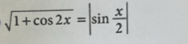 Risolto:sqrt(1+cos 2x)=|sin x/2