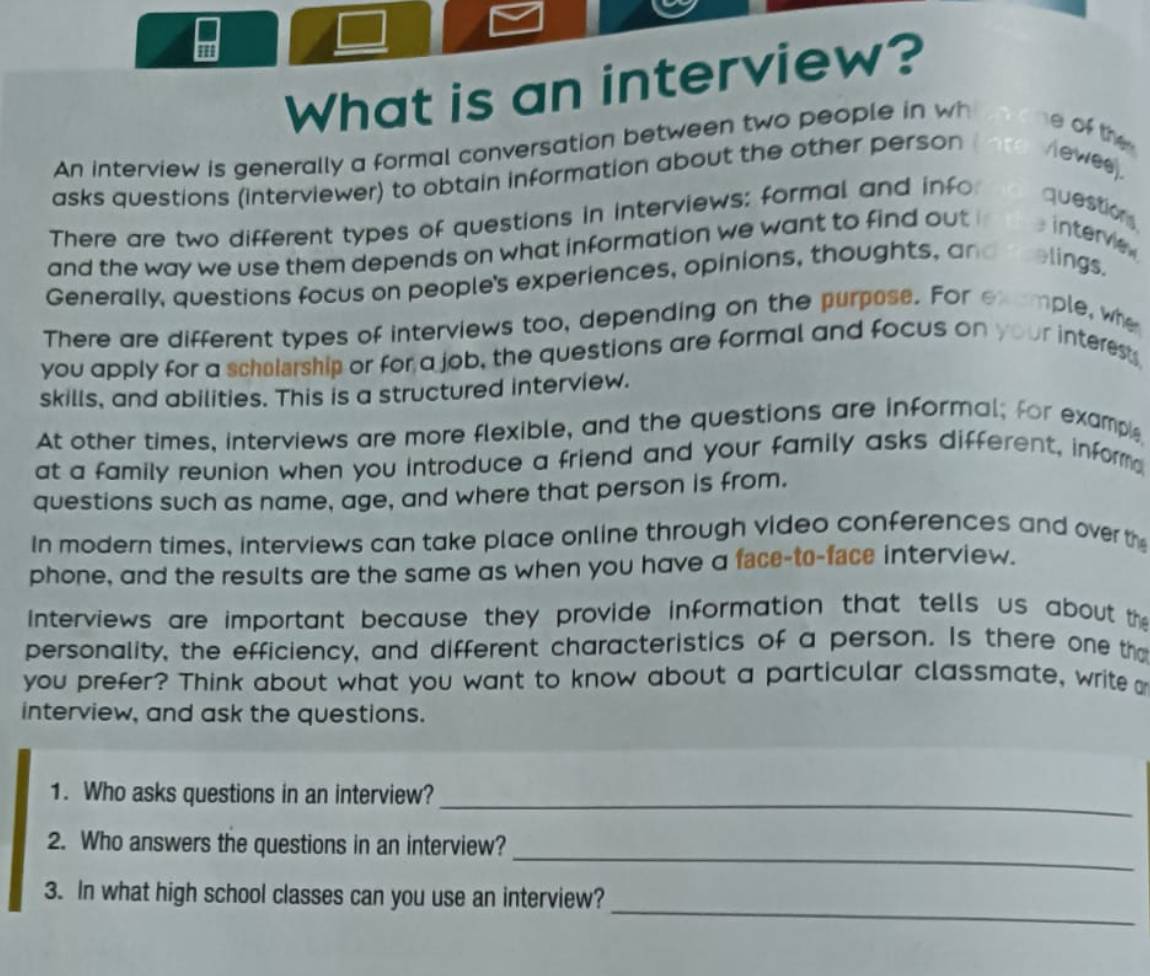 Resuelto:What is an interview? An interview is generally a formal ...