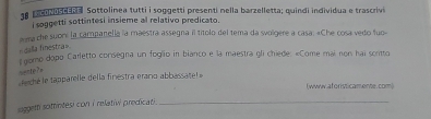 Solved: oise da Sottolinea tutti i soggetti presenti nella barzelletta ...