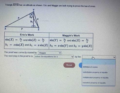 Solved: Triangle XYZ has an altitude as shown. Eric and Maggie are both ...