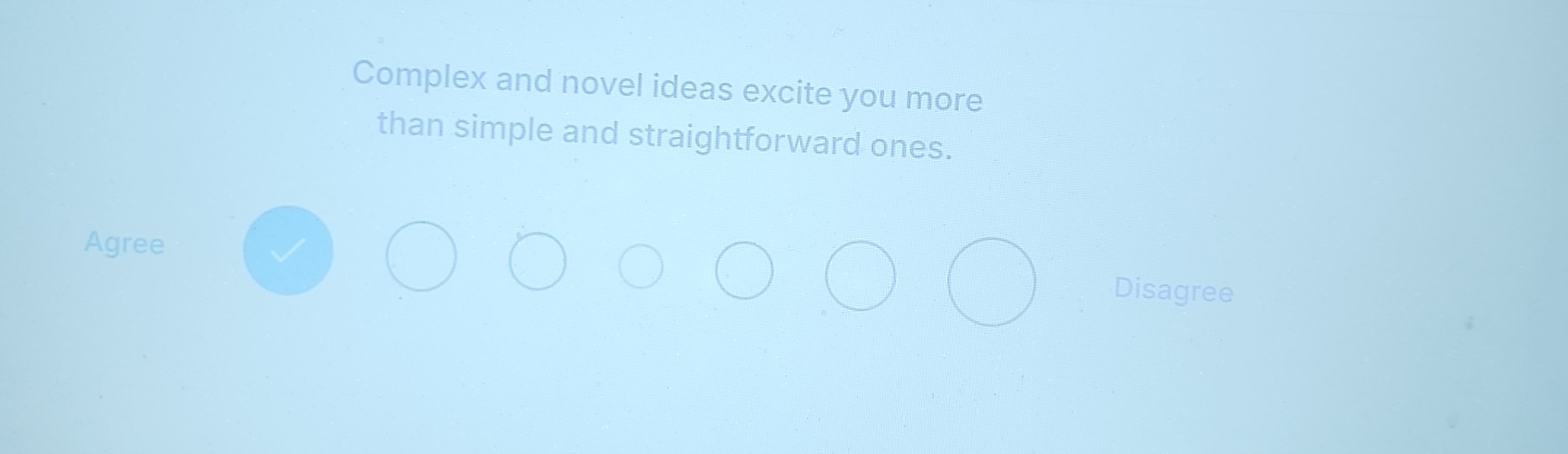 Solved: Complex and novel ideas excite you more than simple and ...