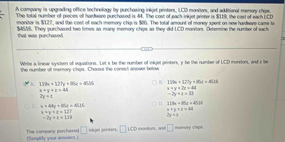 Solved: A company is upgrading office technology by purchasing inkjet ...