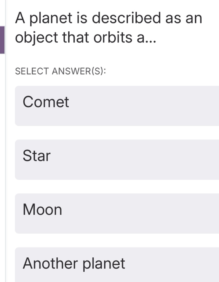 Solved: A planet is described as an object that orbits a... SELECT ...