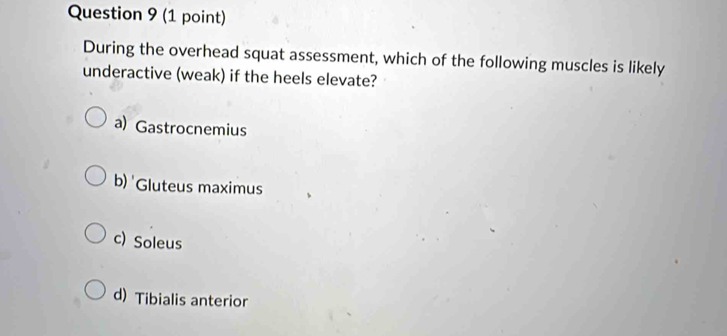 Solved: During the overhead squat assessment, which of the following ...
