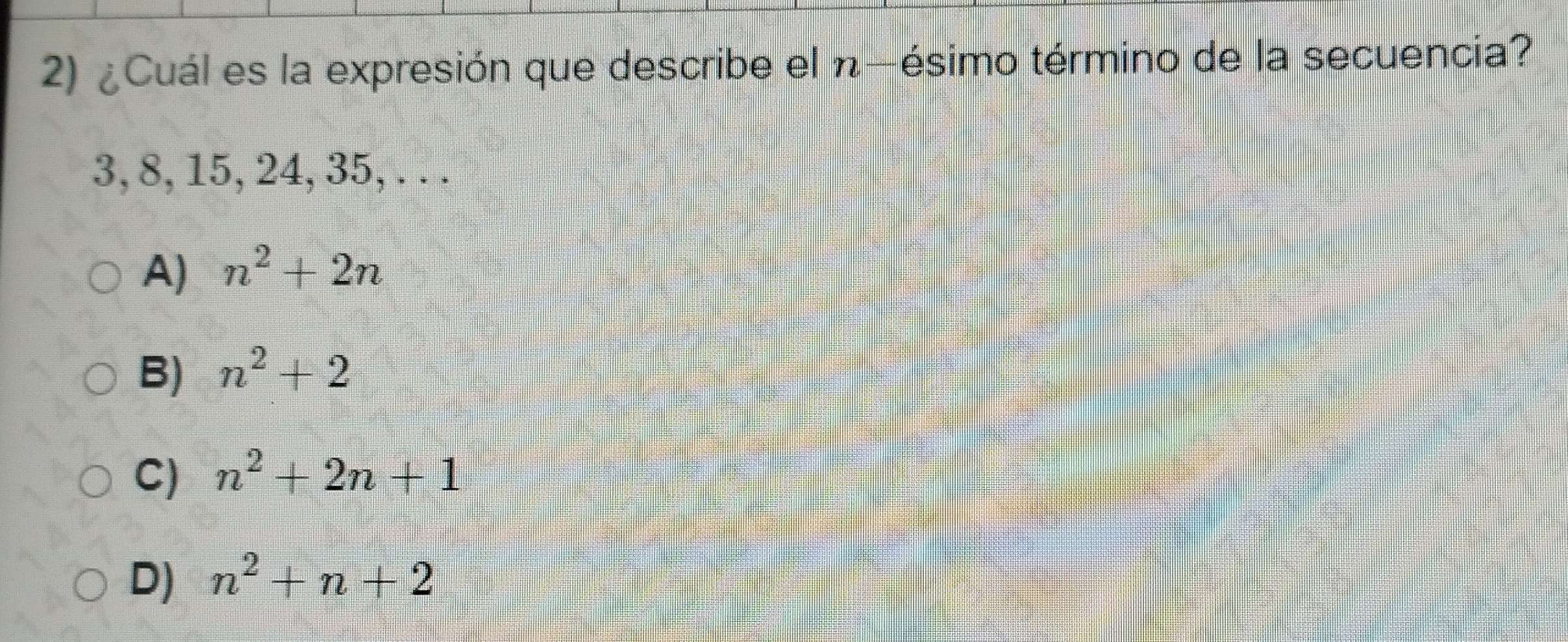 Solved: ¿Cuál es la expresión que describe el n—ésimo término de la ...