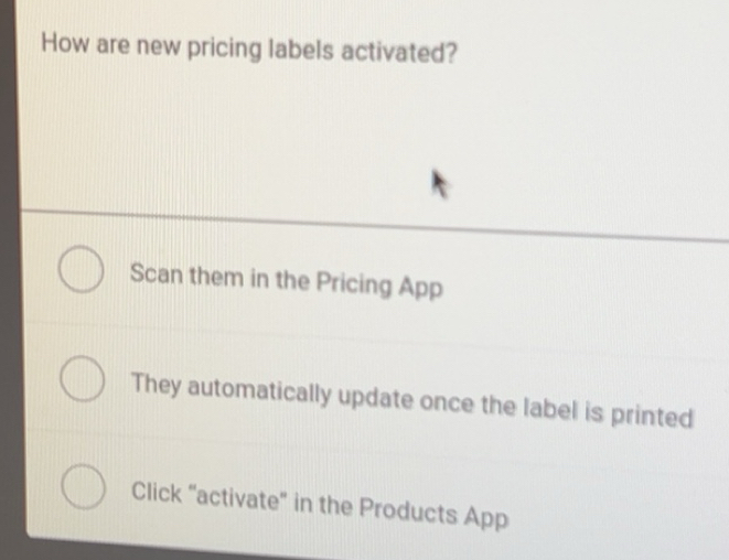 Solved: How are new pricing labels activated? Scan them in the Pricing ...