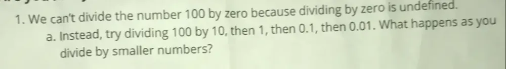 Solved: We can't divide the number 100 by zero because dividing by zero ...