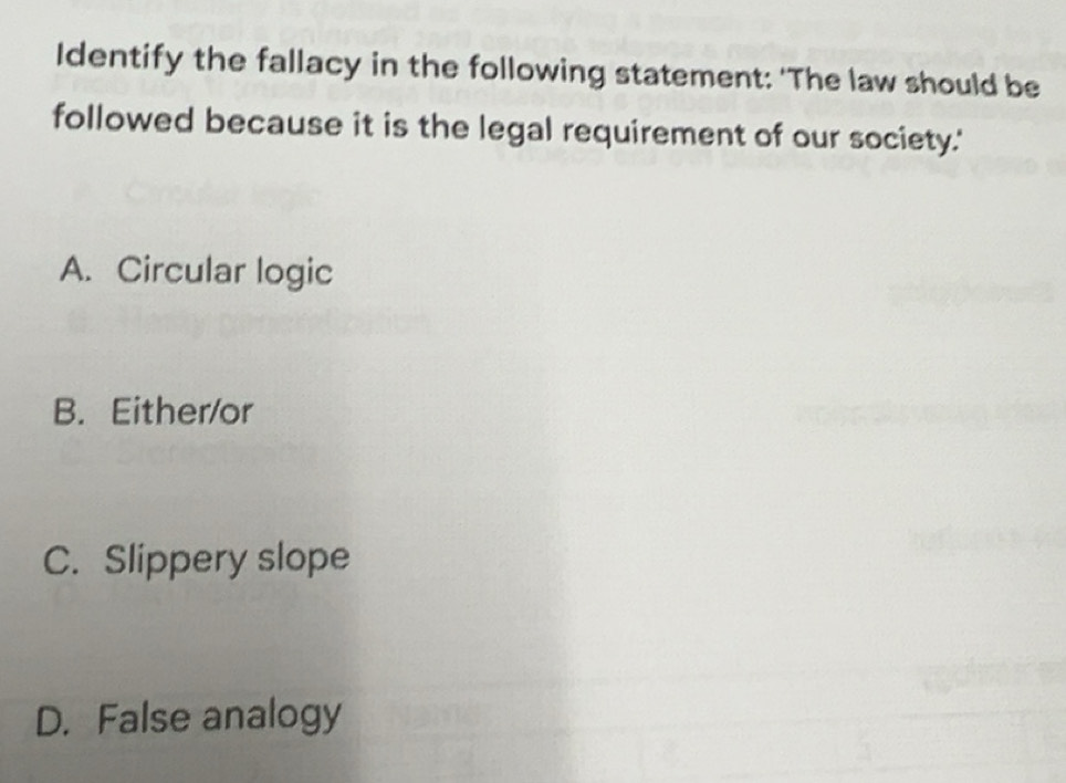 Gelöst:Identify the fallacy in the following statement: 'The law should ...
