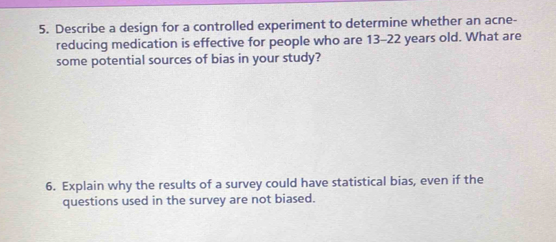 Describe a design for a controlled experiment to determine whether an ...