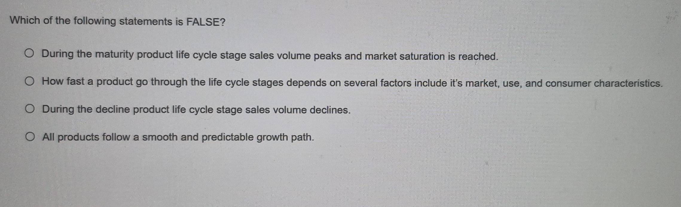 Solved: Which of the following statements is FALSE? During the maturity ...
