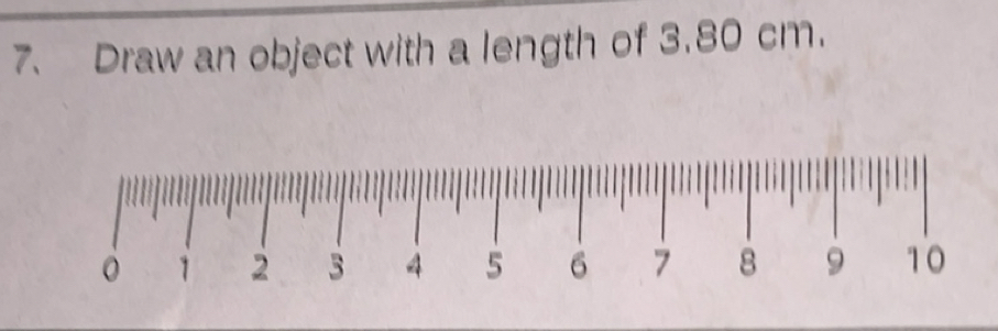 Solved: Draw an object with a length of 3.80 cm. [Math]