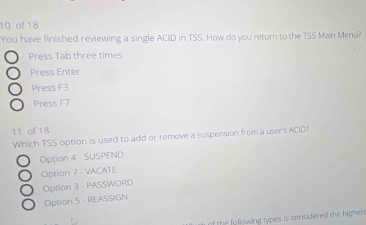 Solved: of 18 You have finished reviewing a single ACID in TSS. How do you return to the TSS ...