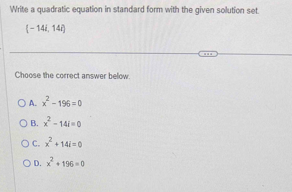 Solved: Write a quadratic equation in standard form with the given ...