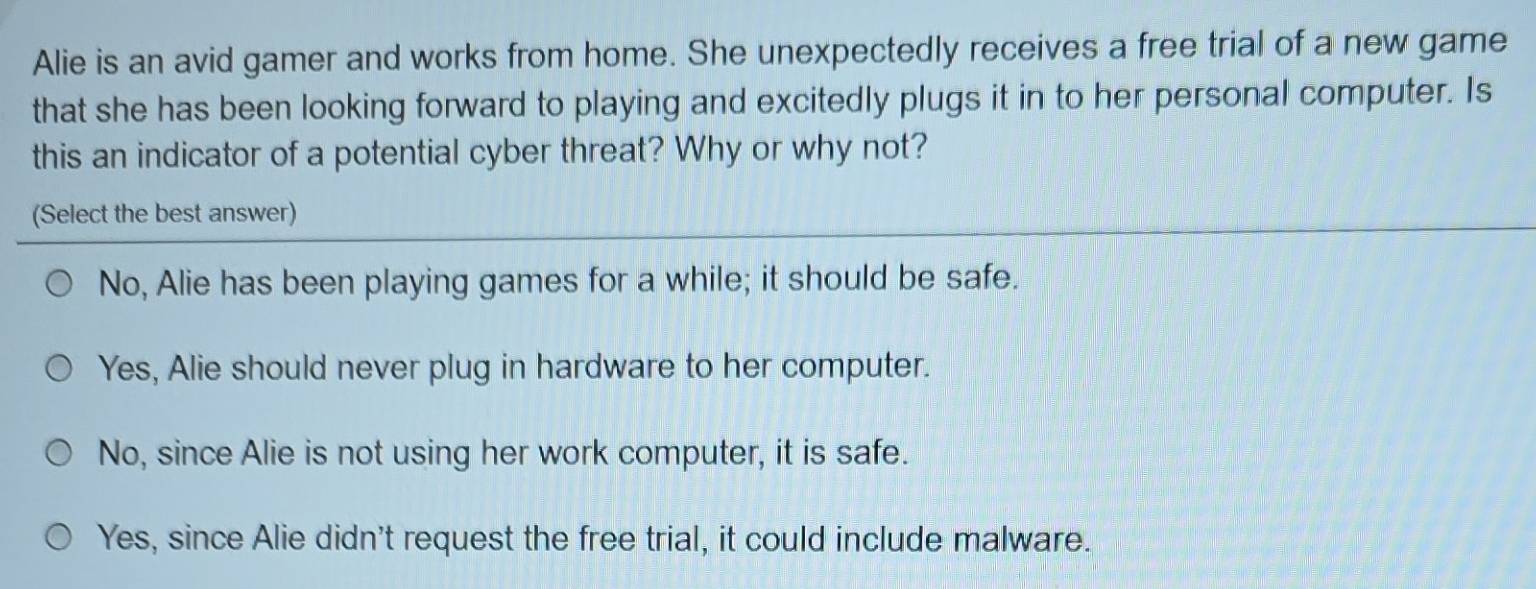 Solved: Alie is an avid gamer and works from home. She unexpectedly ...