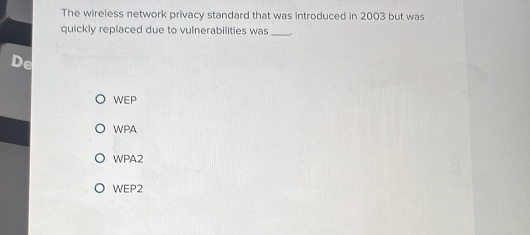 Solved: The wireless network privacy standard that was introduced in ...