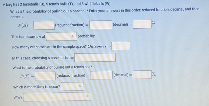 Solved: A bag has 2 baseballs (B), 5 tennis balls (T), and 3 whiffle ...