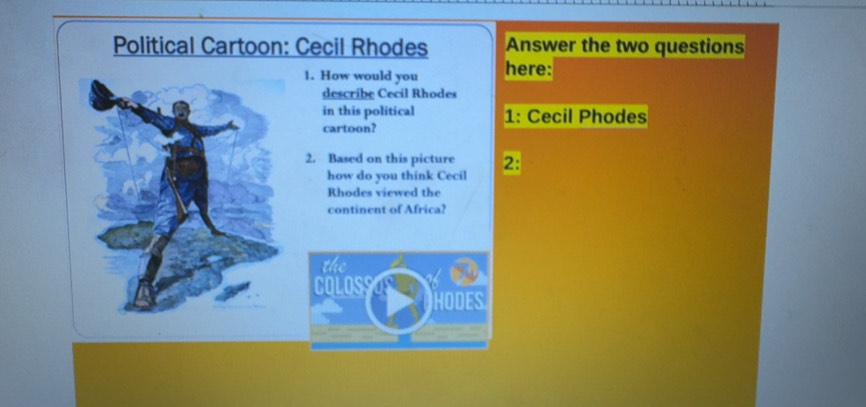 Solved: Political Cartoon: Cecil Rhodes Answer the two questions 1. How ...