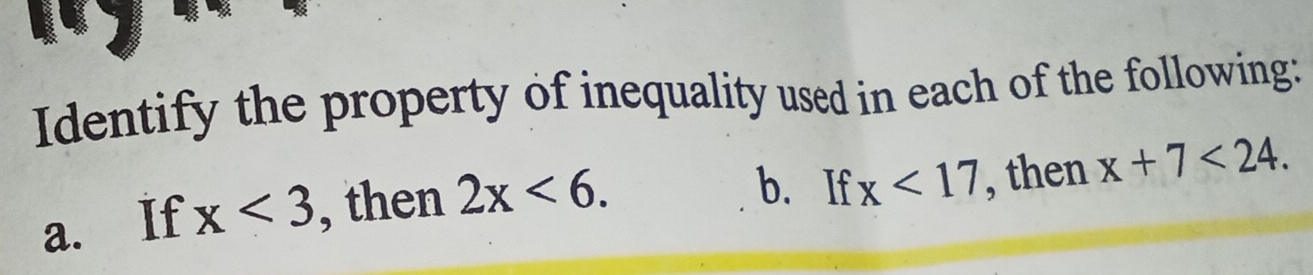 Solved: Identify the property of inequality used in each of the ...