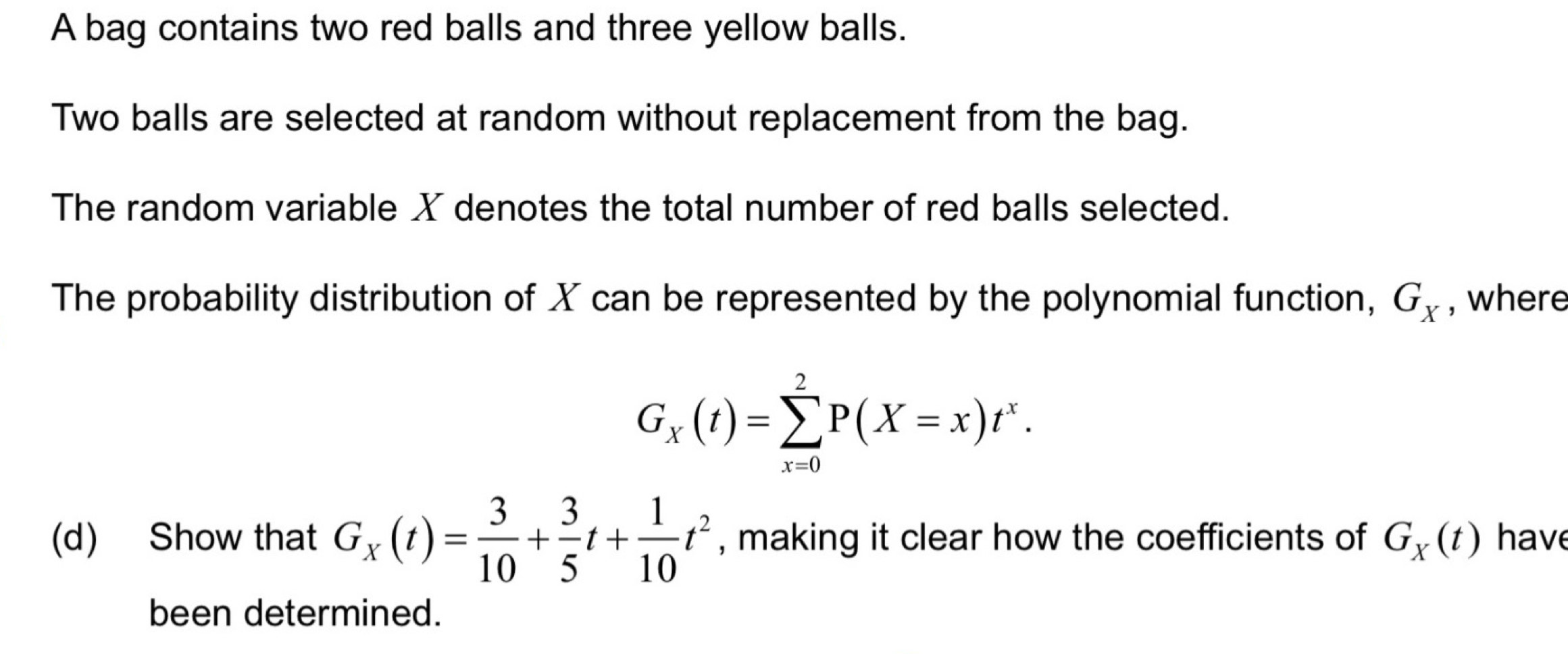 Résolu :A bag contains two red balls and three yellow balls. Two balls ...